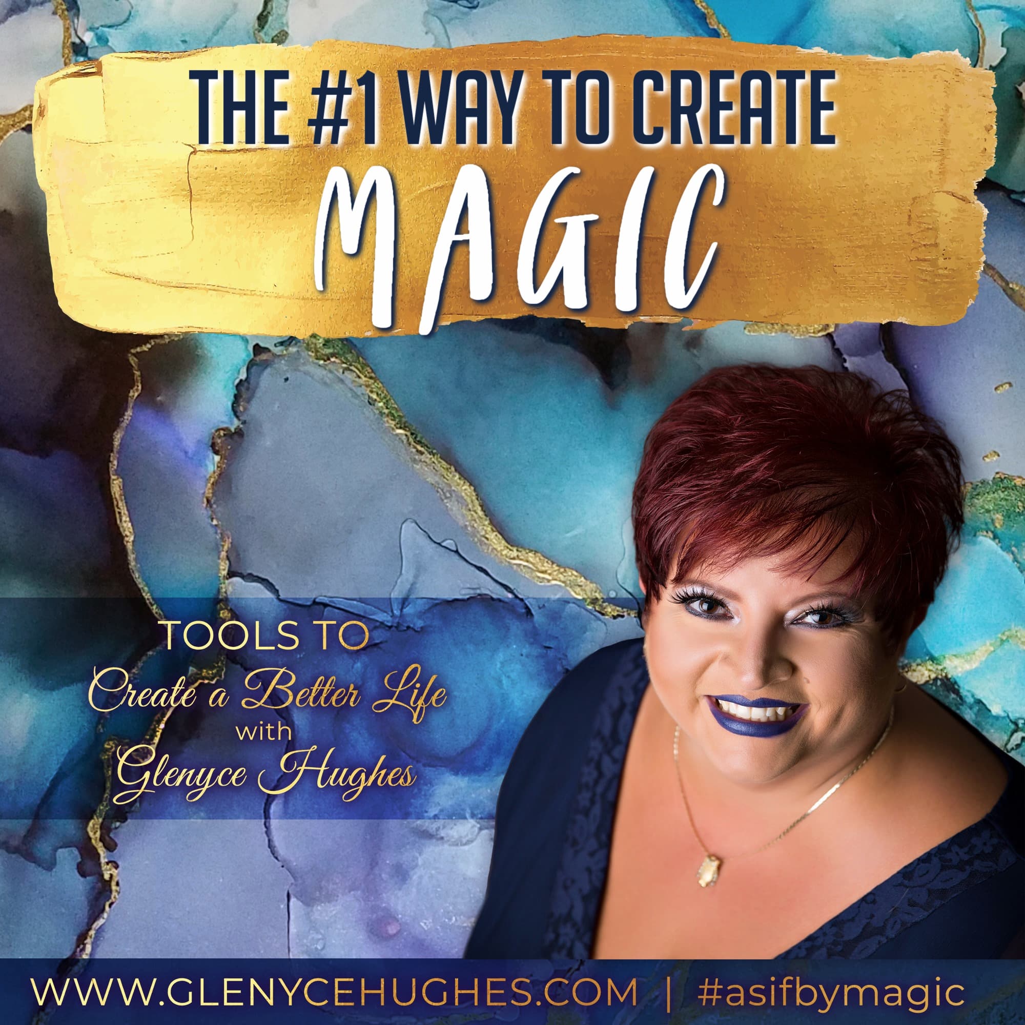 1 Way to Create Magic - Glenyce Hughes